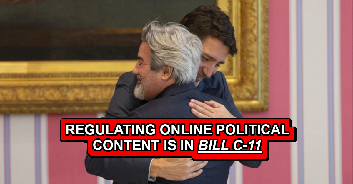 Regulating Political Content Online is in Bill C-11 Admits Advisory ...